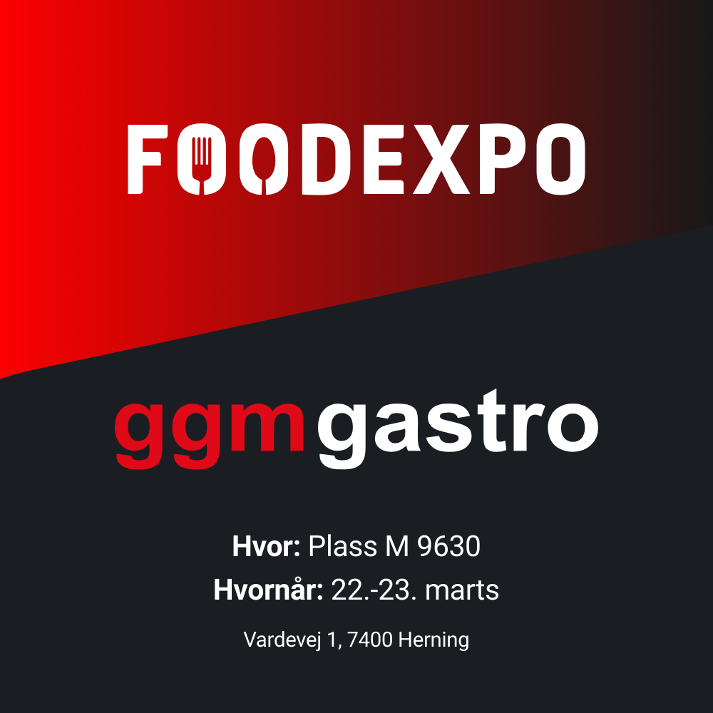 GGM Gastro deltager på Foodexpo i Danmark – Kom og oplev fremtidens ga